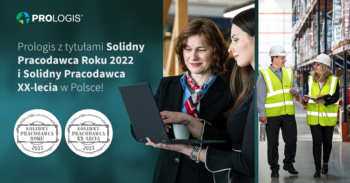 Prologis z tytułami Solidny Pracodawca Roku 2022 i Solidny Pracodawca ...